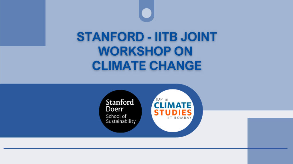 IIT Bombay and Stanford University to Host Joint Workshop on ...